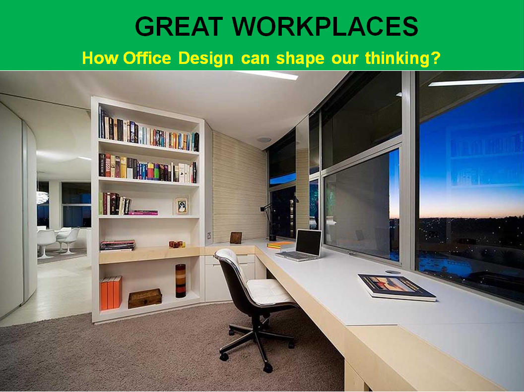 DESIGNING A GREAT WORKPLACE EXPERIENCE _How Office Design can shape our ...