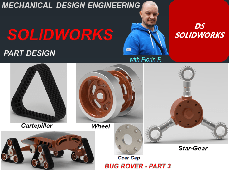 SOLIDWORKS – Bug Rover _ Part 3 – Carterpilar Design – Computer Aided ...