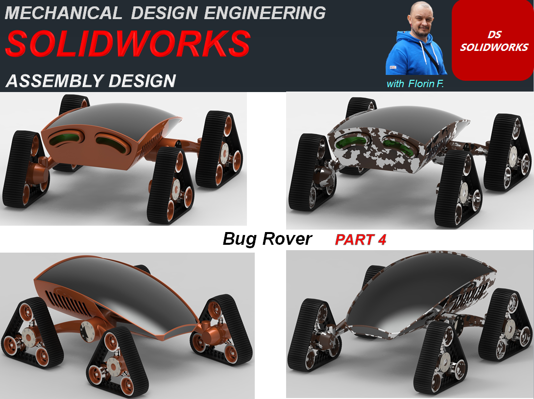 SOLIDWORKS – Bug Rover _ Part 4 – Assembly Design – Computer Aided ...
