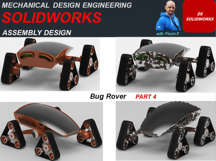 SOLIDWORKS – Bug Rover _ Part 4 – Assembly Design – Computer Aided ...